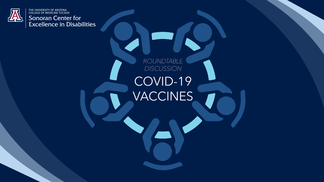 Roundtable Talks: The COVID-19 Vaccine | Sonoran Center for Excellence ...